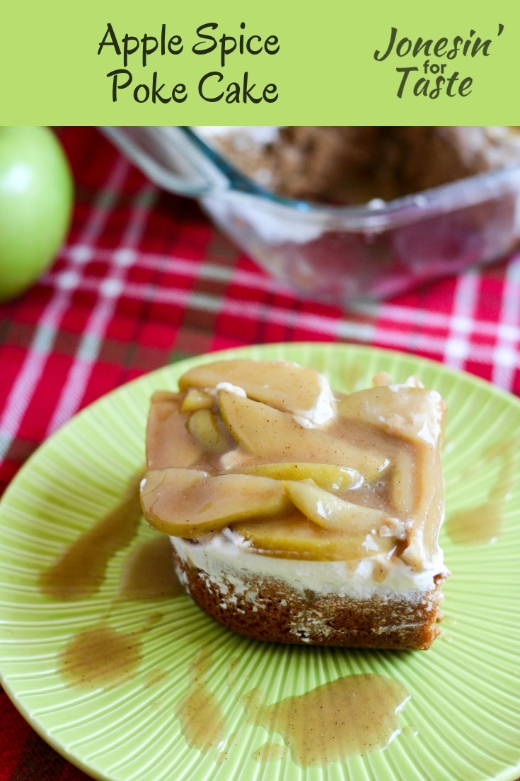 Apple Spice Poke Cake - Jonesin' For Taste