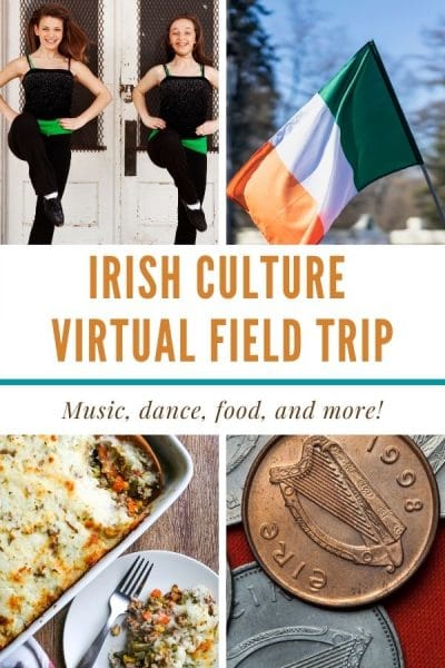 Irish Culture Virtual Field Trip For Kids - Jonesin' For Taste