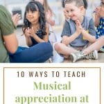 10 Strategies To Teach Musical Appreciation At Home - Jonesin' For Taste