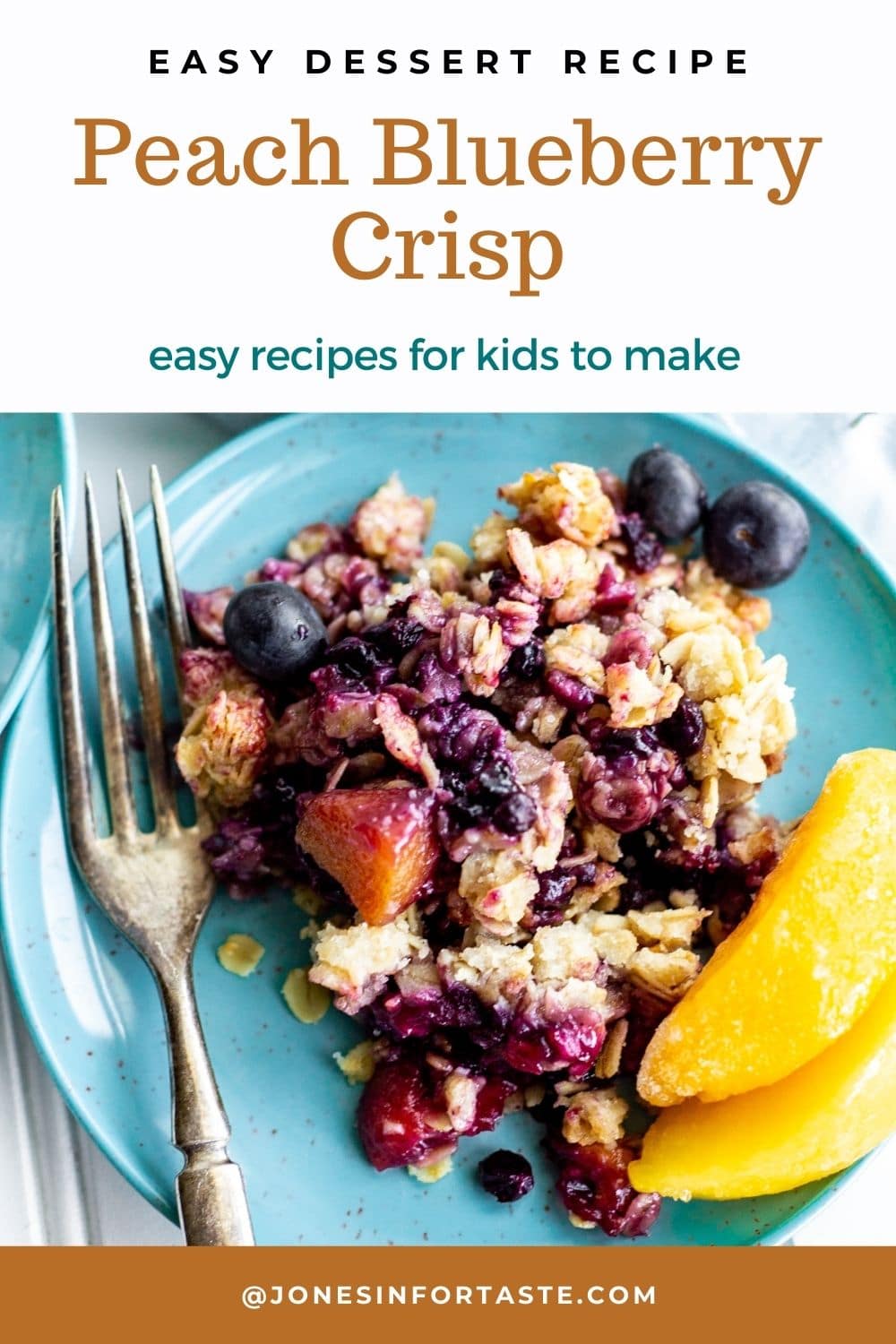 Peach Blueberry Crisp - Jonesin' For Taste