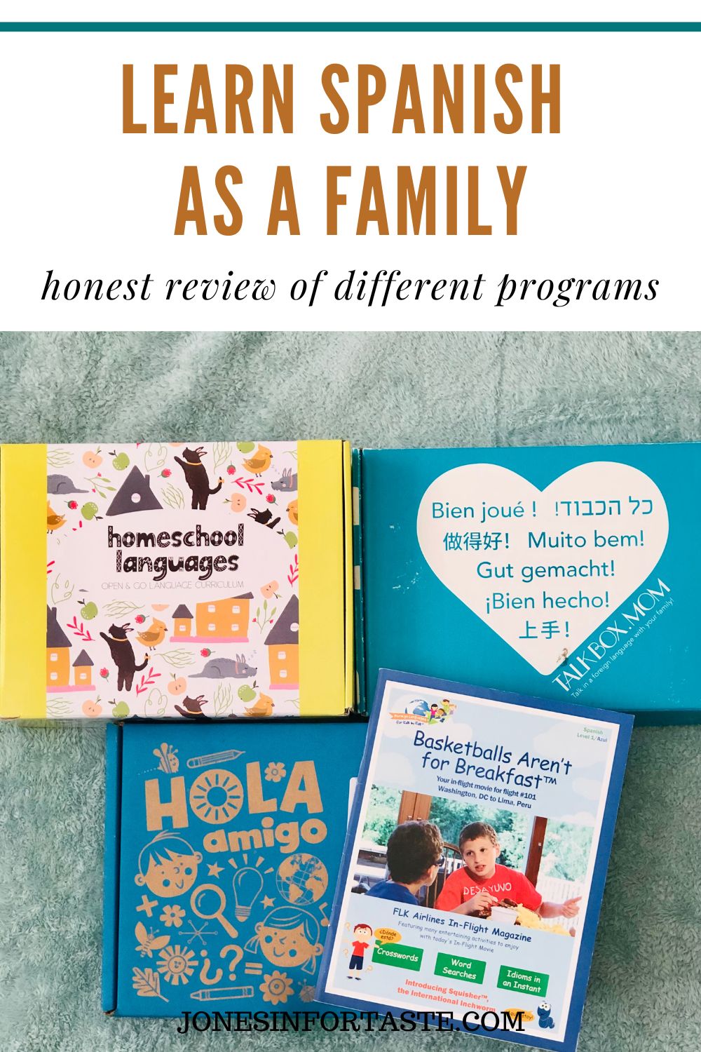 Learning Spanish As A Family - Jonesin' For Taste